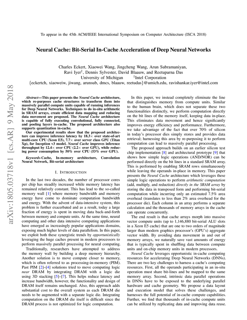 Neural Cache: Bit-Serial In-Cache Acceleration of Deep Neural Networks | alphaXiv