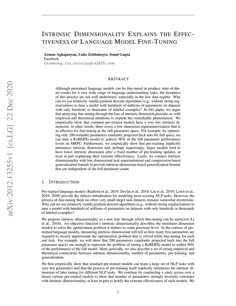 Intrinsic Dimensionality Explains the Effectiveness of Language Model Fine-Tuning | alphaXiv